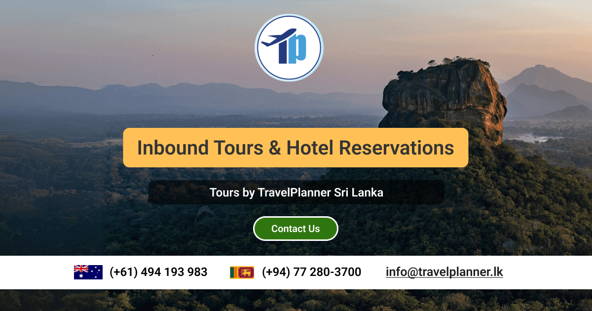 Explore Sri Lanka: Inbound Tours and Hotel Reservations with TravelPlanner